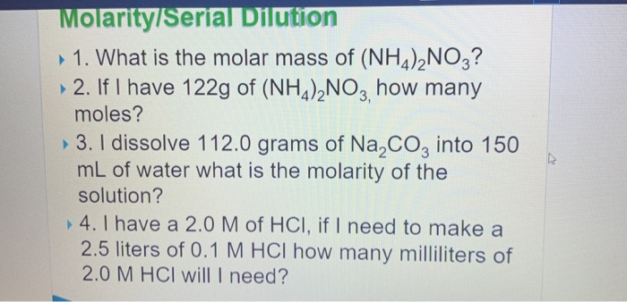 Solved Molarity/Serial Dilution 1. What is the molar mass of | Chegg.com