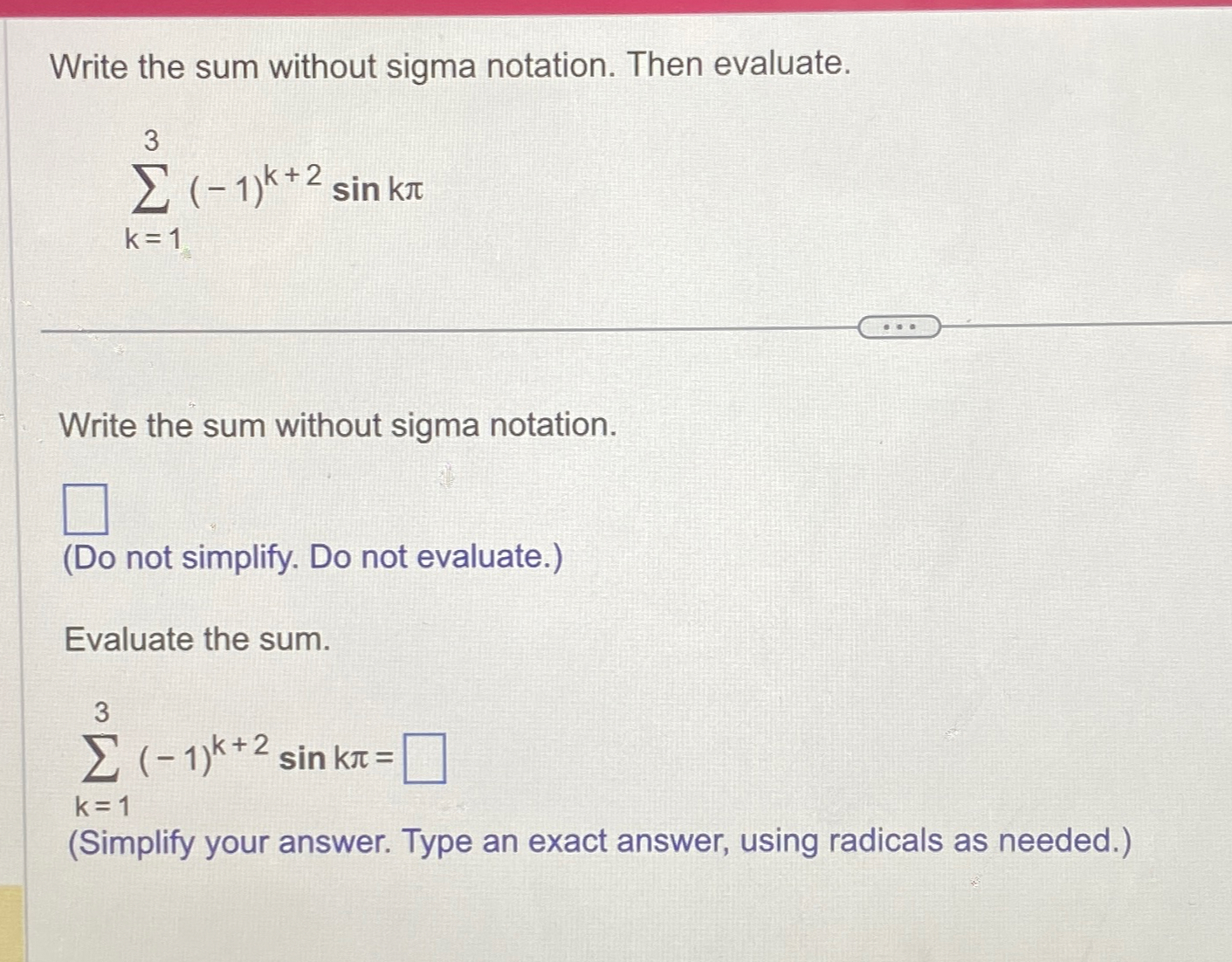 Solved Write the sum without sigma notation. Then | Chegg.com