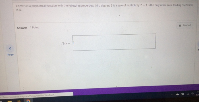 Solved Construct a polynomial function with the following | Chegg.com