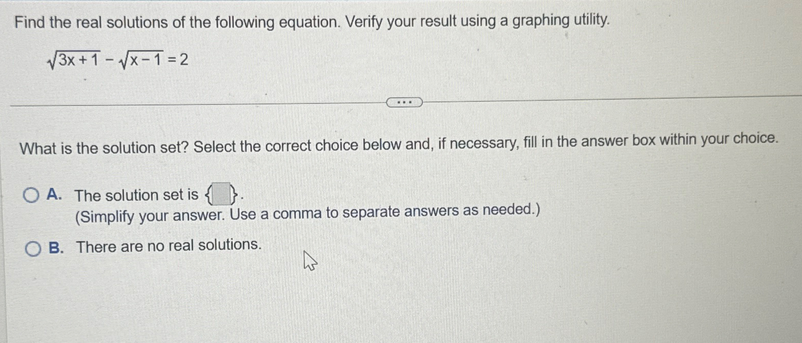 Solved Find the real solutions of the following equation. | Chegg.com