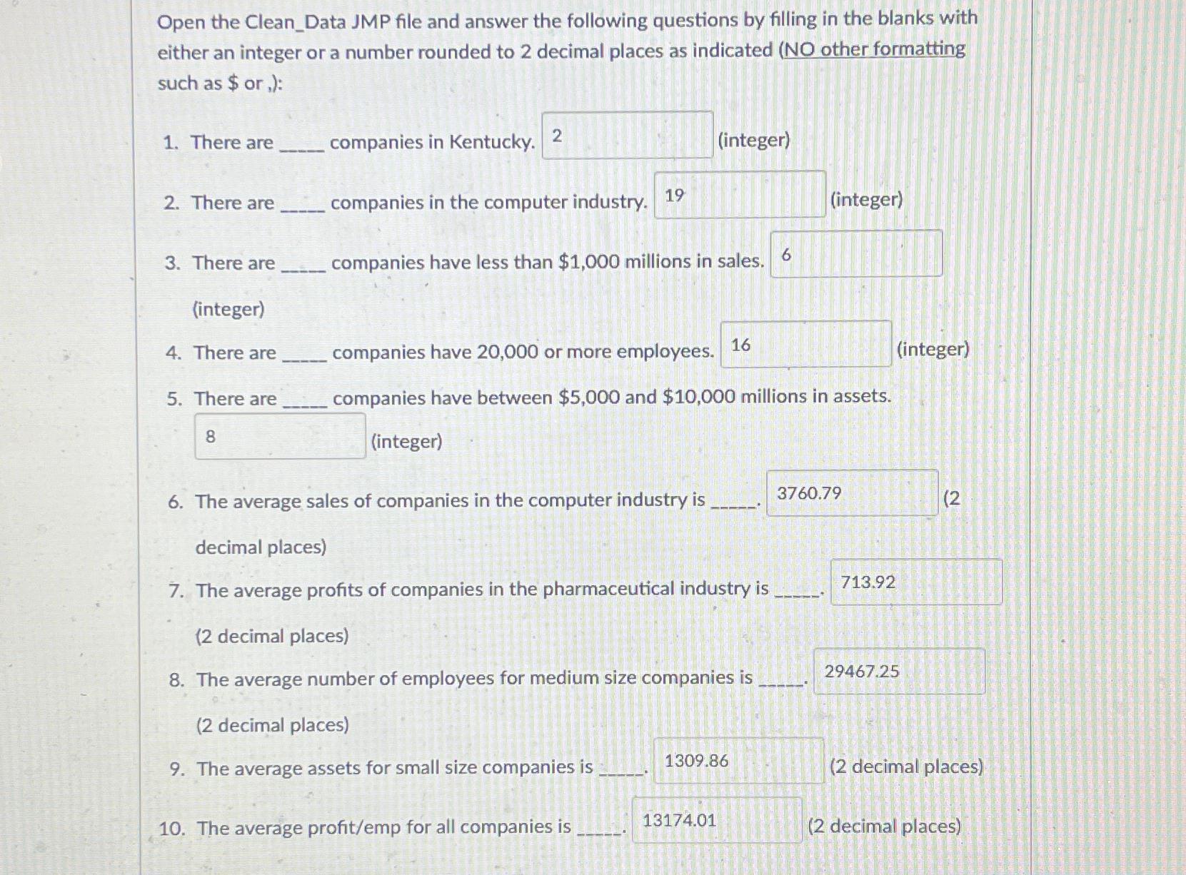 Solved Open the Clean_Data JMP file and answer the following | Chegg.com