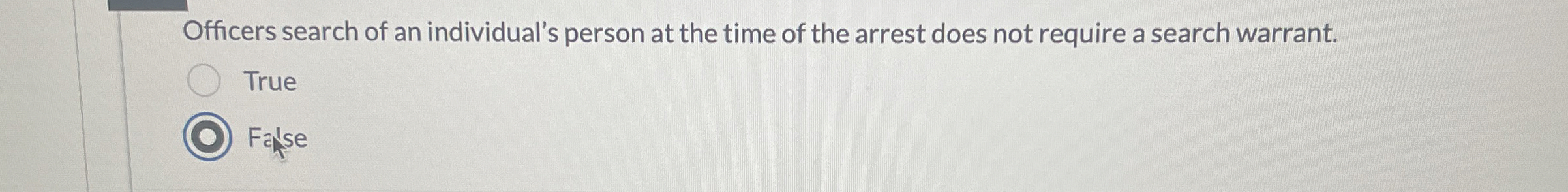 Solved Officers search of an individual's person at the time | Chegg.com