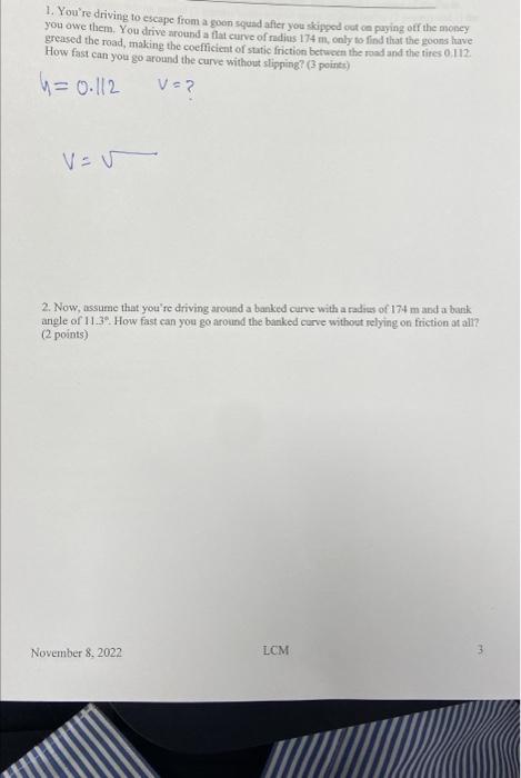 Solved 1. You're driving to escape from a goen squad after | Chegg.com