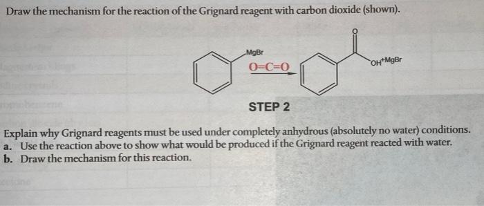 Solved Draw the mechanism for the reaction of the Grignard | Chegg.com