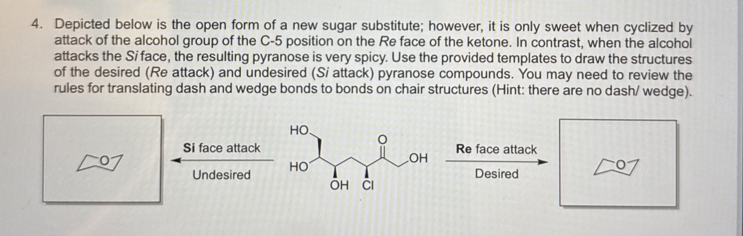 Depicted below is the open form of a new sugar | Chegg.com