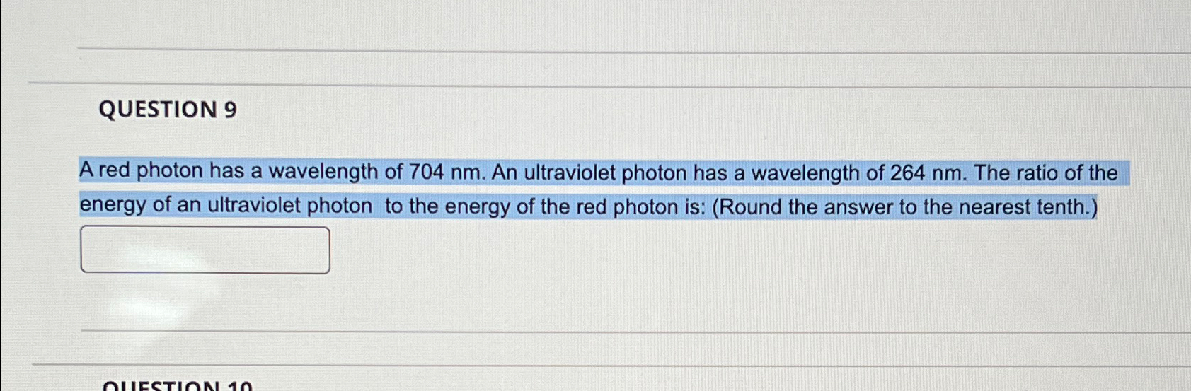 Solved QUESTION 9A red photon has a wavelength of 704nm. ﻿An | Chegg.com