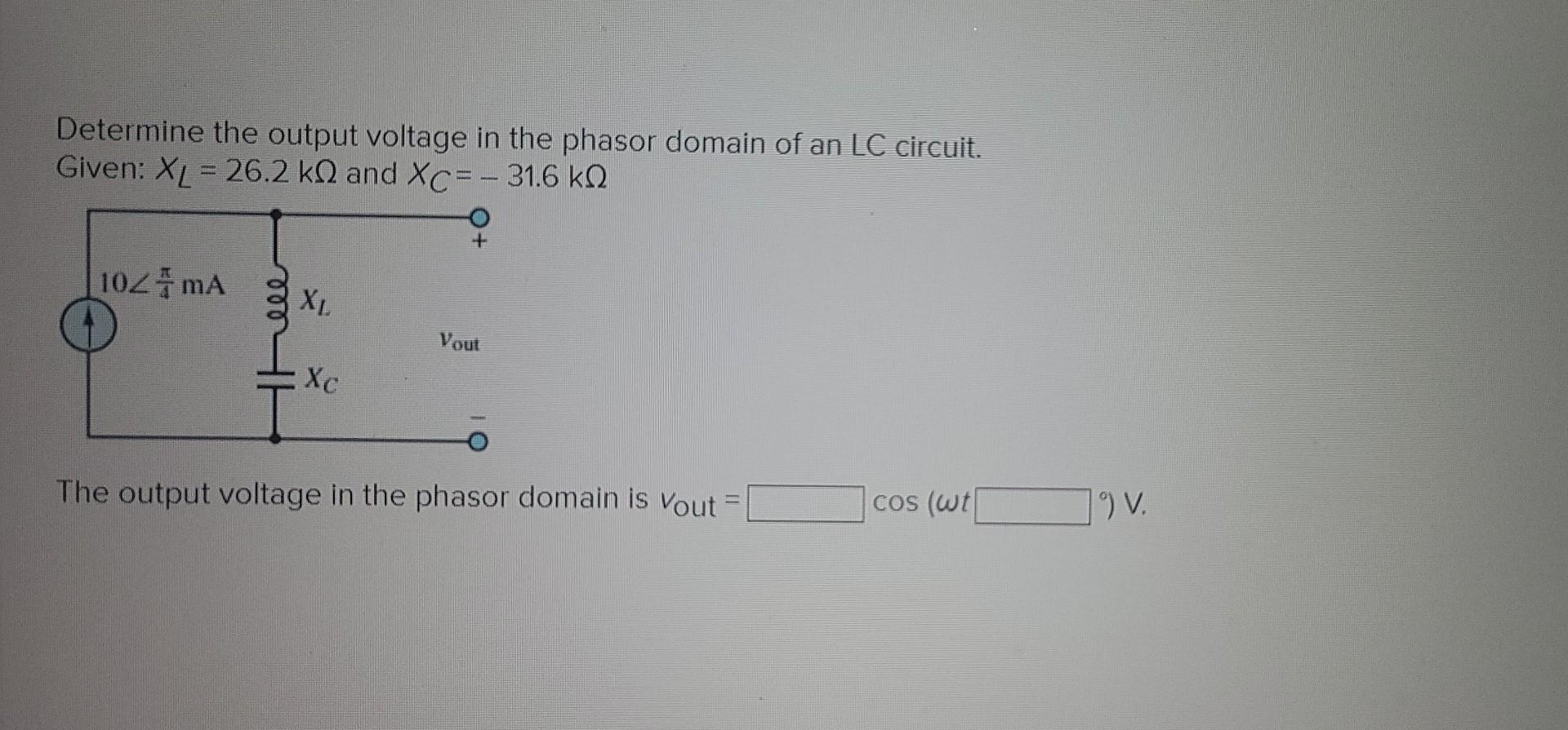 Solved Determine the output voltage in the phasor domain of | Chegg.com