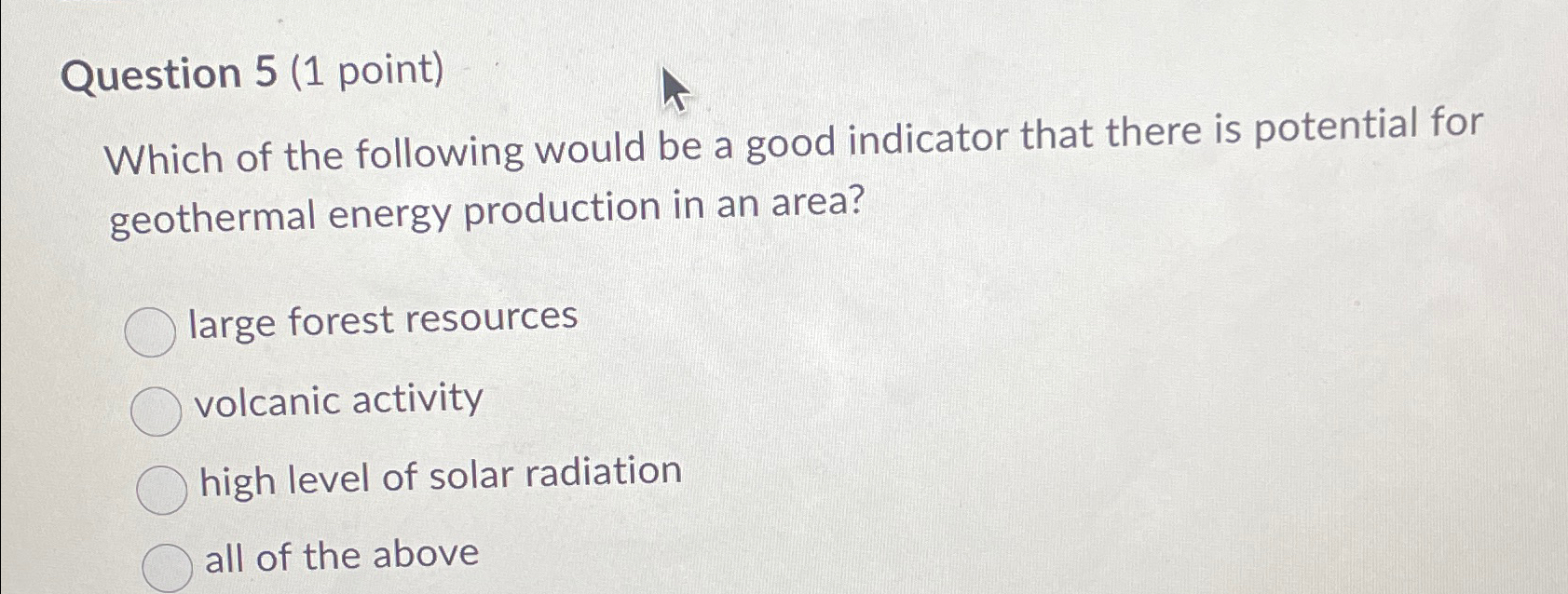 Solved Question 5 (1 ﻿point)Which of the following would be | Chegg.com