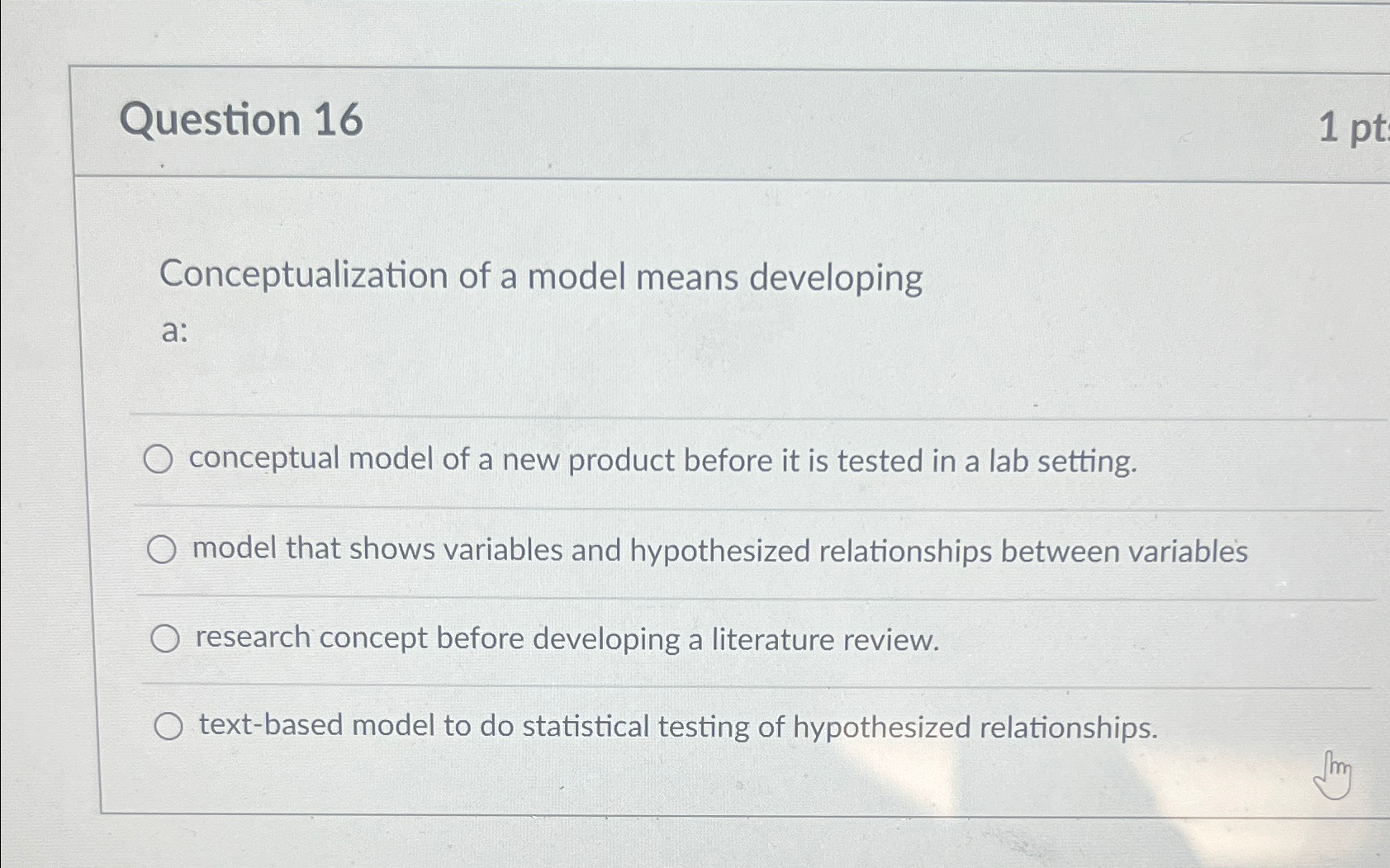 Solved Question 16Conceptualization of a model means | Chegg.com