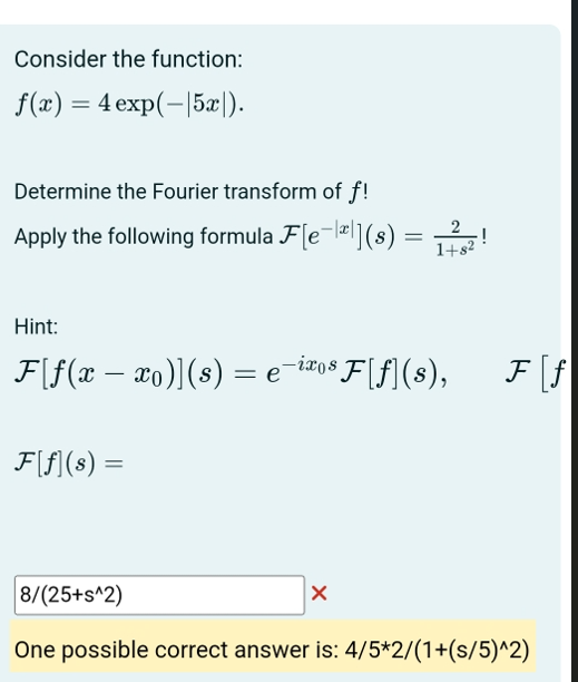 Solved Consider the function:f(x)=4exp(-|5x|). ﻿Determine | Chegg.com