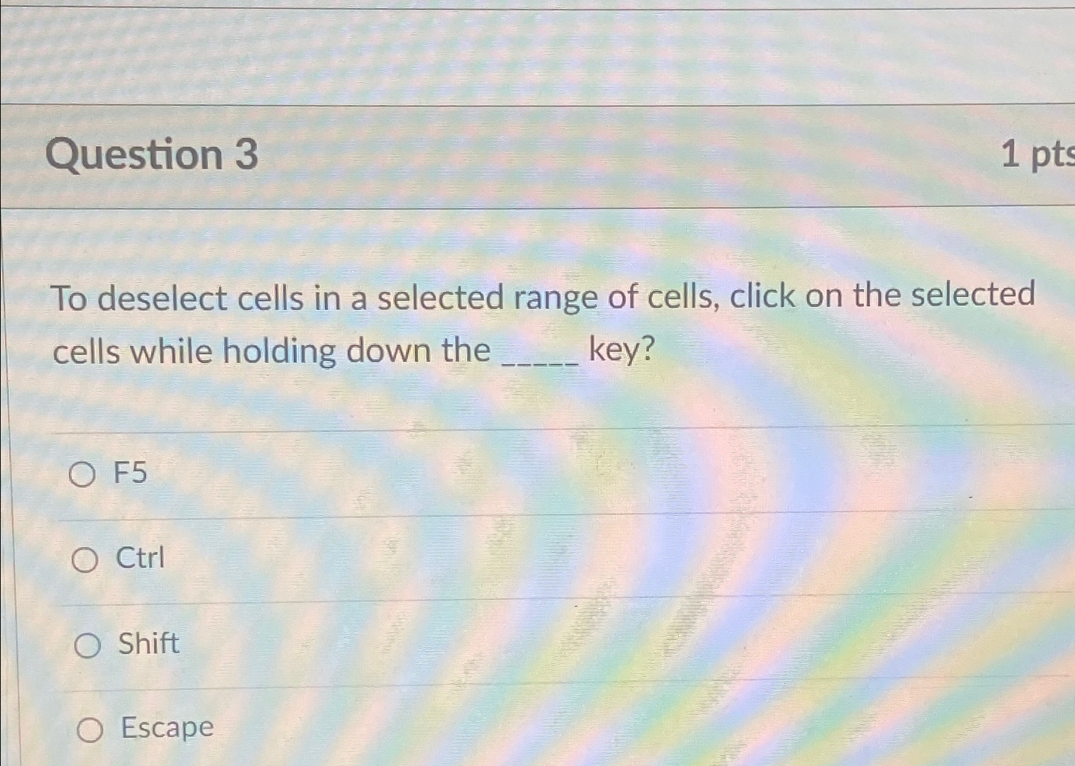 Solved Question 3To deselect cells in a selected range of | Chegg.com