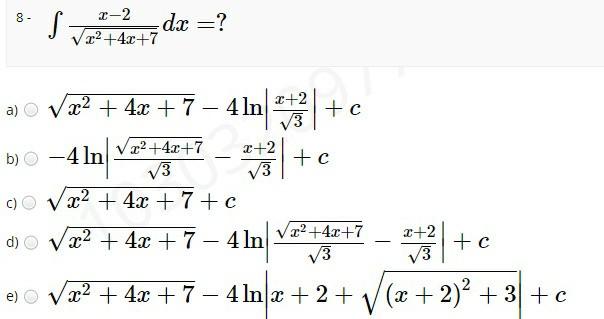 Solved 8- a) b) c) d) e) S x-2 √x²+4x+7 dx = ? √x² + 4x + | Chegg.com