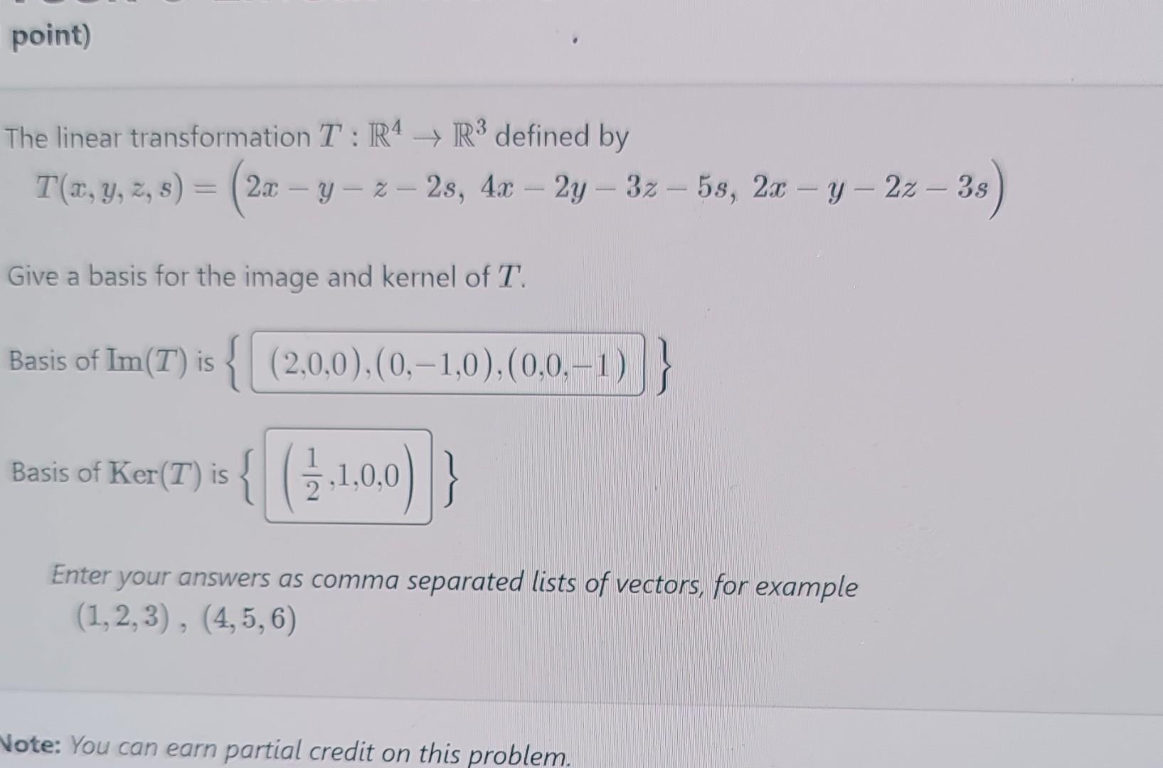 Solved The linear transformation T:R4→R3 defined by | Chegg.com