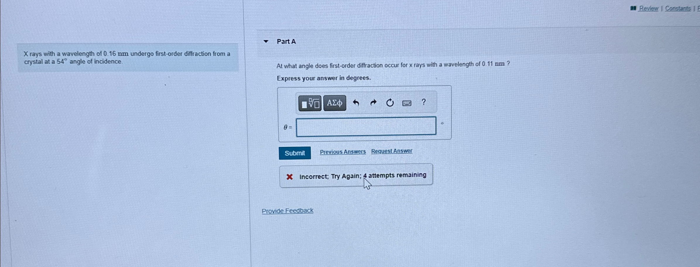 Solved Review I Constantsx ﻿rays with a wavelength of 0.16nm | Chegg.com