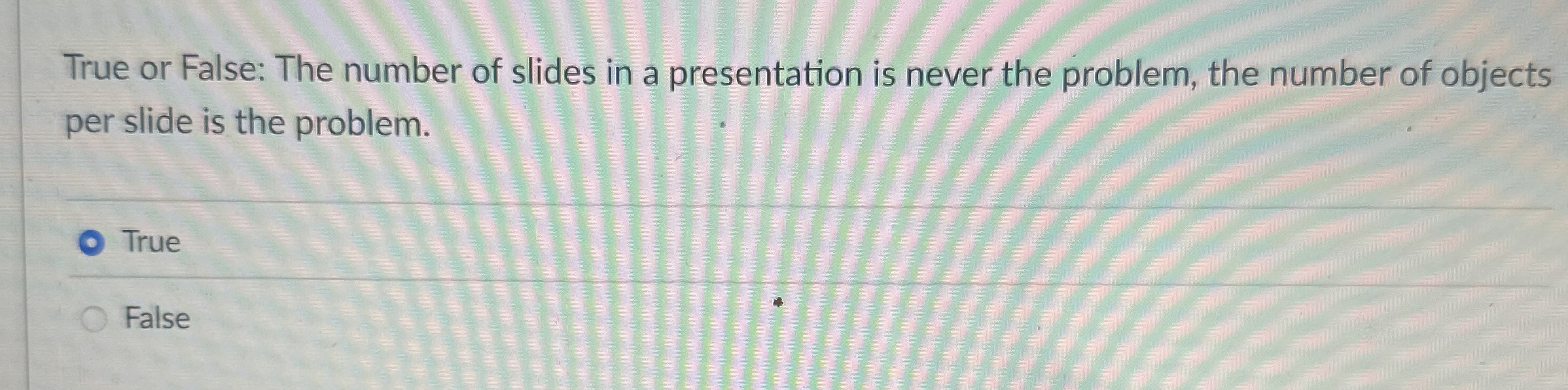 Solved True or False: The number of slides in a presentation | Chegg.com