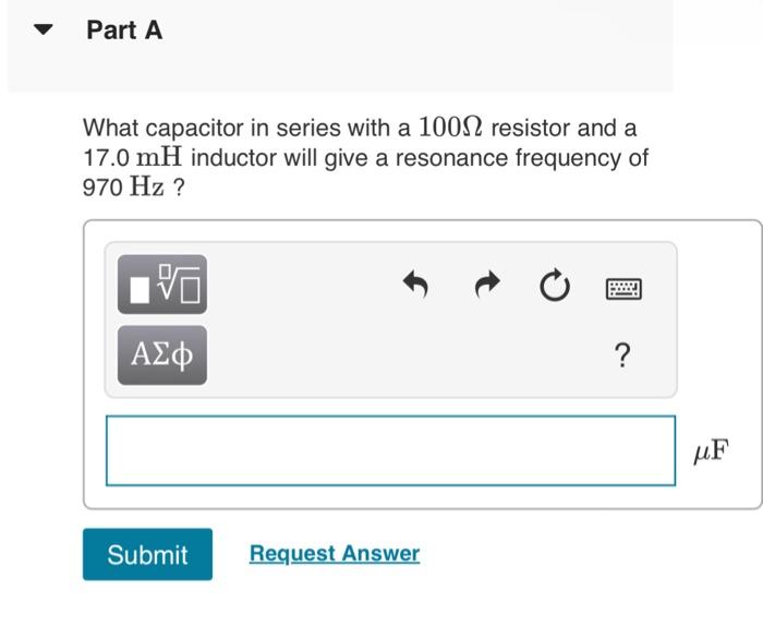 Solved What capacitor in series with a 100Ω resistor and a | Chegg.com