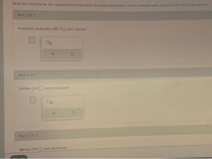Solved Write the formula for the compound formed when the | Chegg.com