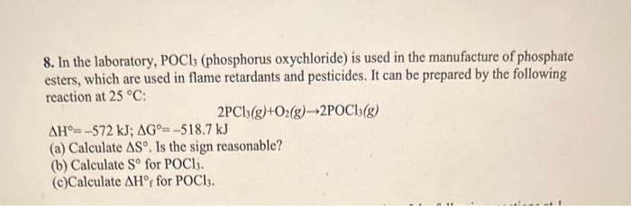 Solved 8. In the laboratory, POCl3 (phosphorus oxychloride) | Chegg.com