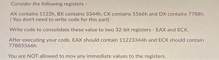 Solved Consider the following registers - AX contains 1122h, | Chegg.com