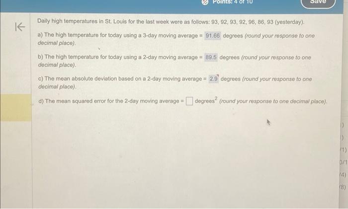 Solved d) the mean squared error for the 2 day moving | Chegg.com