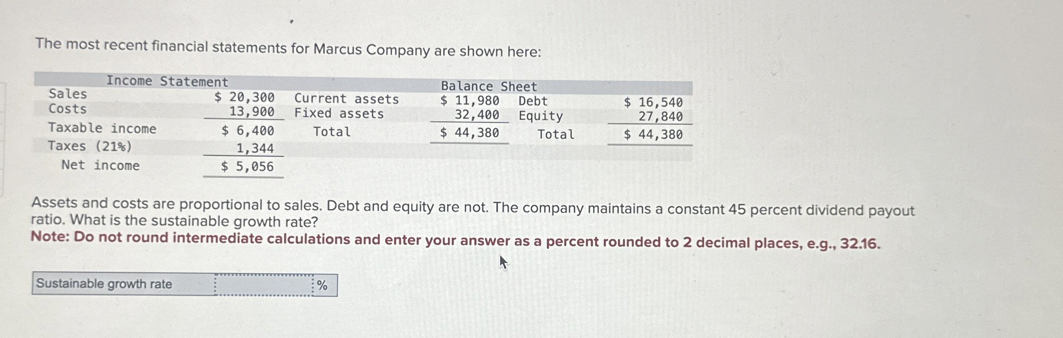 Solved The most recent financial statements for Marcus | Chegg.com