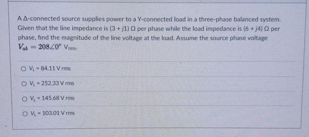 Solved A A Connected Source Supplies Power To A Y Connected