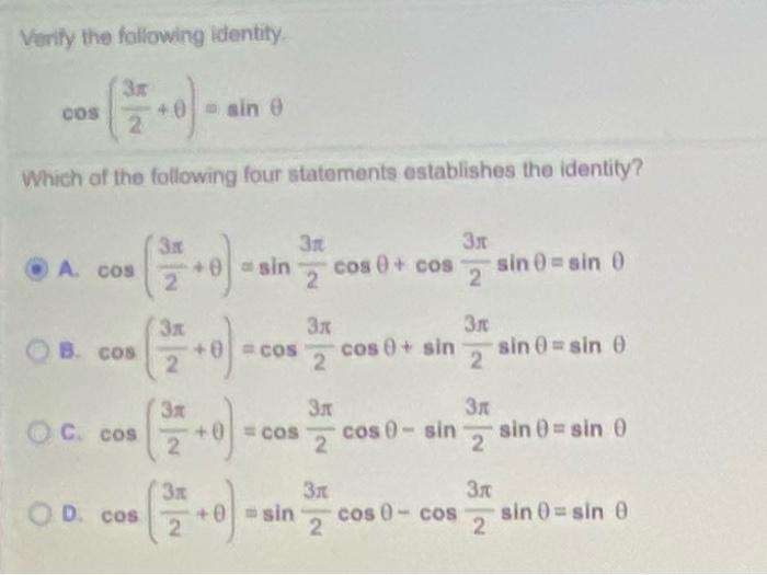 Solved Verify the following identity 3 40 sino COS Which of | Chegg.com