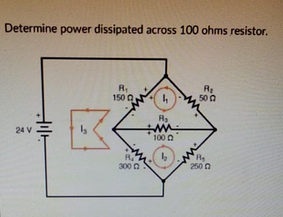 Solved Determine power dissipated across 100 ohms resistor. | Chegg.com