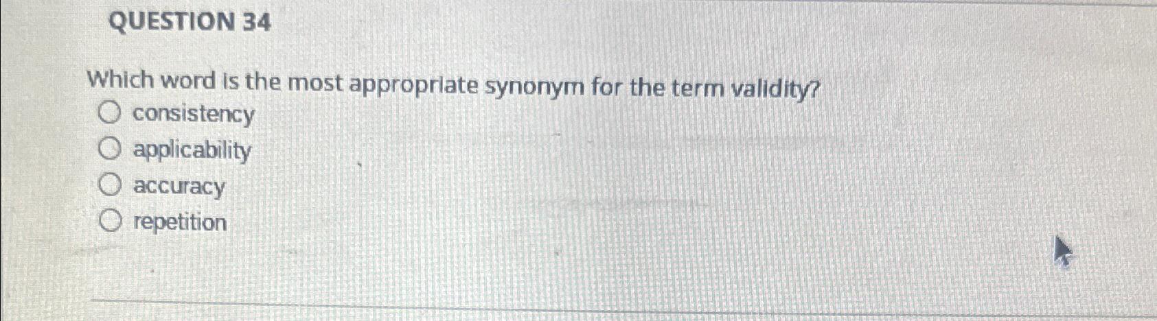 Solved QUESTION 34Which word is the most appropriate synonym | Chegg.com