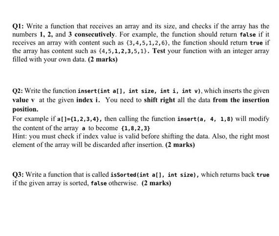 Solved Q1: Write a function that receives an array and its | Chegg.com