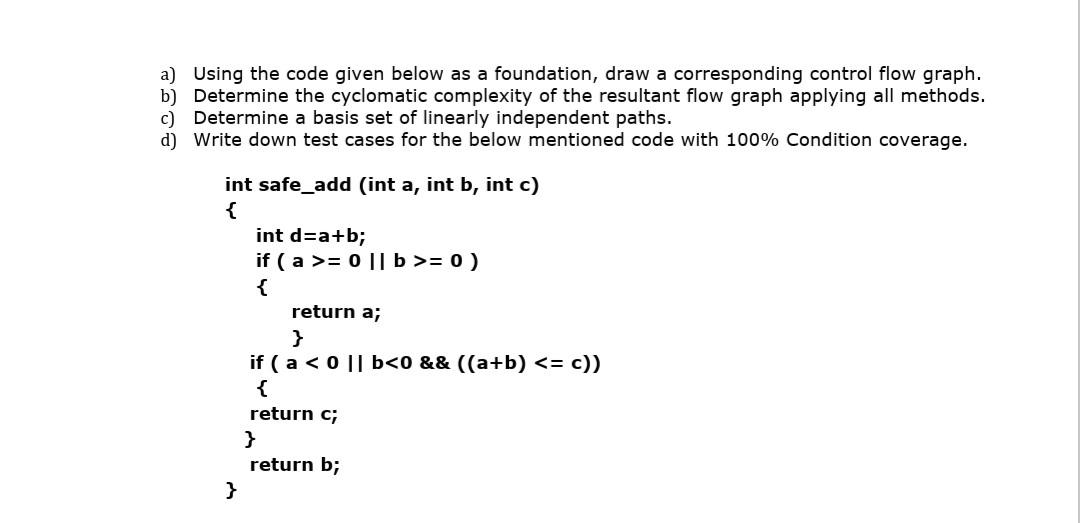 Solved a) Using the code given below as a foundation, draw a | Chegg.com