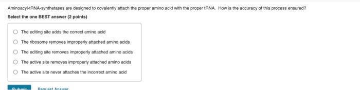 Solved Aminoacyl-RNA-synthetases are designed to covalently | Chegg.com