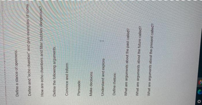 Define a stance of openness. Define and "echo chamber | Chegg.com