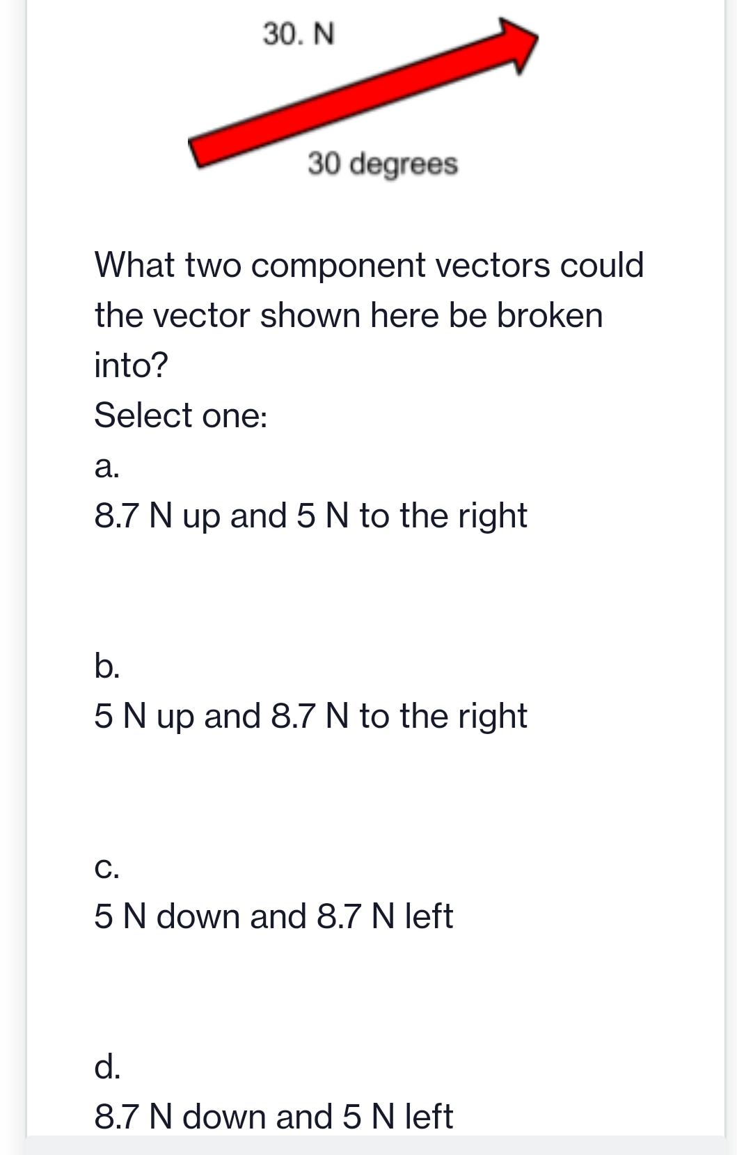 Solved What two component vectors could the vector shown | Chegg.com