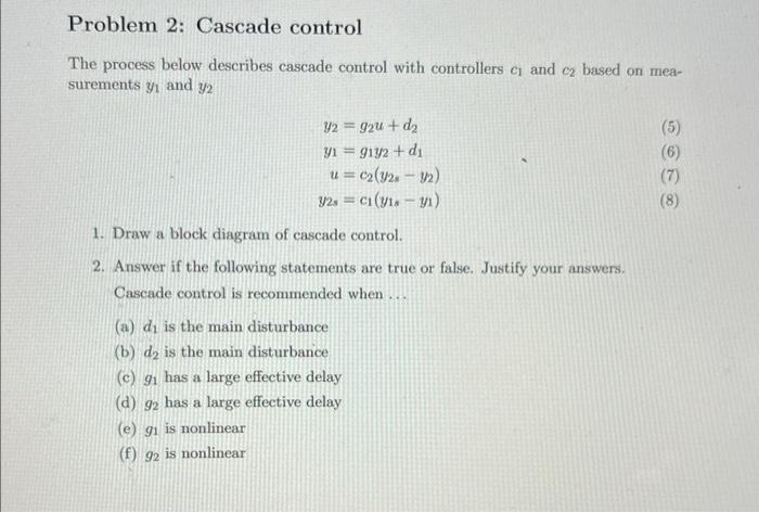 Solved The process below describes cascade control with | Chegg.com