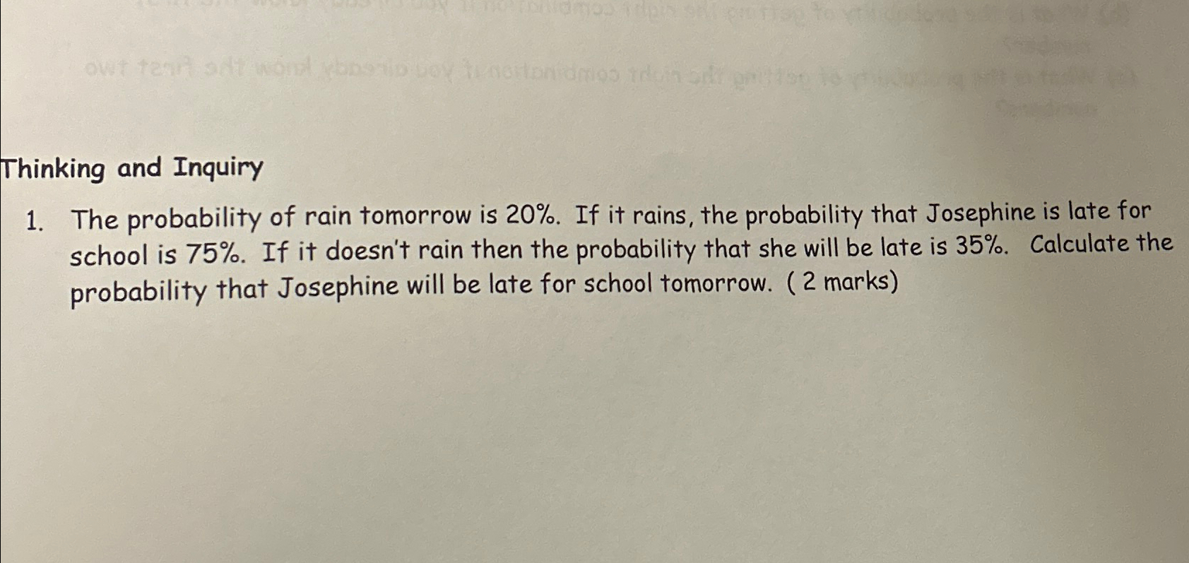Solved Thinking and InquiryThe probability of rain tomorrow | Chegg.com