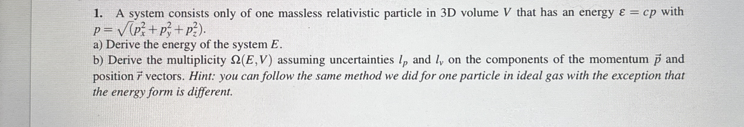 Solved A system consists only of one massless relativistic | Chegg.com