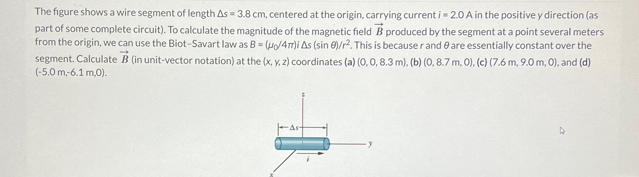 Solved The figure shows a wire segment of length Δs=3.8cm, | Chegg.com