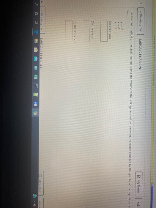 Solved 3. -/10 points LARCALC11 7.3.029. My Notes Ask Use | Chegg.com Solved 3. -/10 points LARCALC11 7.3.029. My Notes Ask Use | Chegg.com