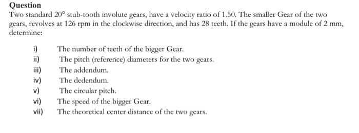 Solved Question Two standard 20° stub-tooth involute gears, | Chegg.com