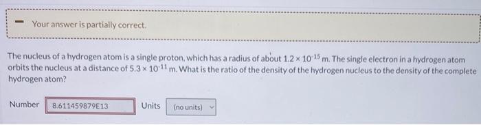 Solved The nucleus of a hydrogen atom is a single proton, | Chegg.com