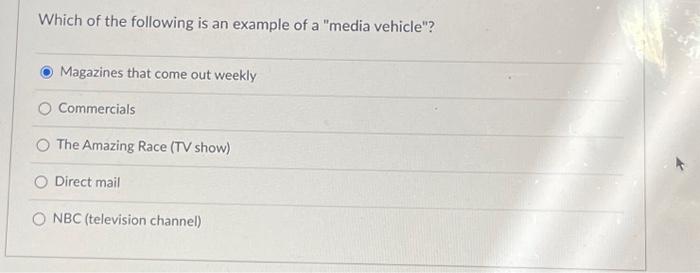 Solved Which of the following is an example of a "media | Chegg.com