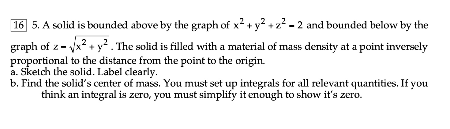 15 4. ﻿Consider the solid in R3 ﻿bounded above by the | Chegg.com