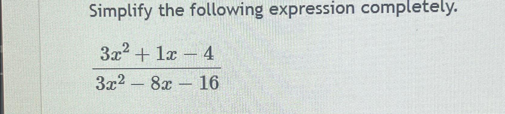 Solved Simplify the following expression | Chegg.com