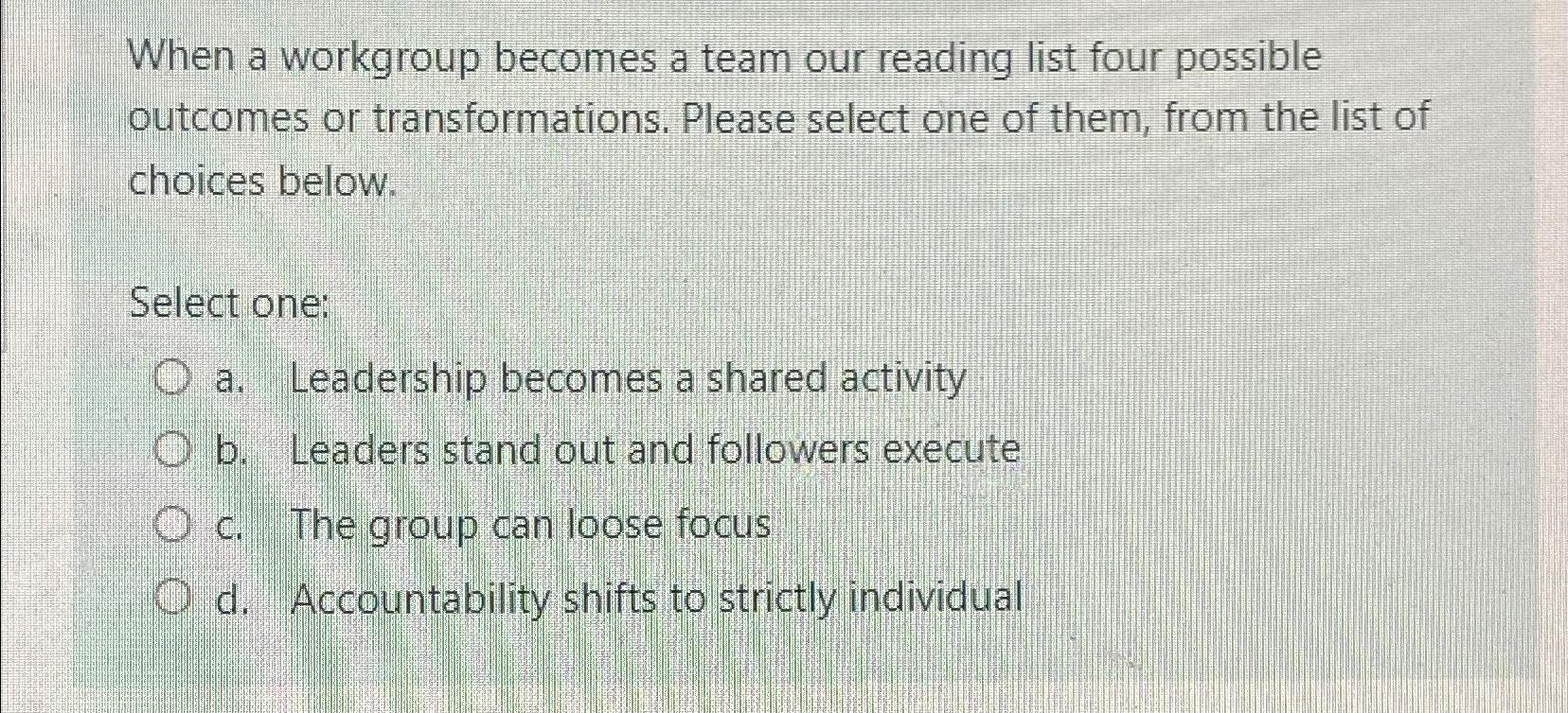 Solved When a workgroup becomes a team our reading list four | Chegg.com
