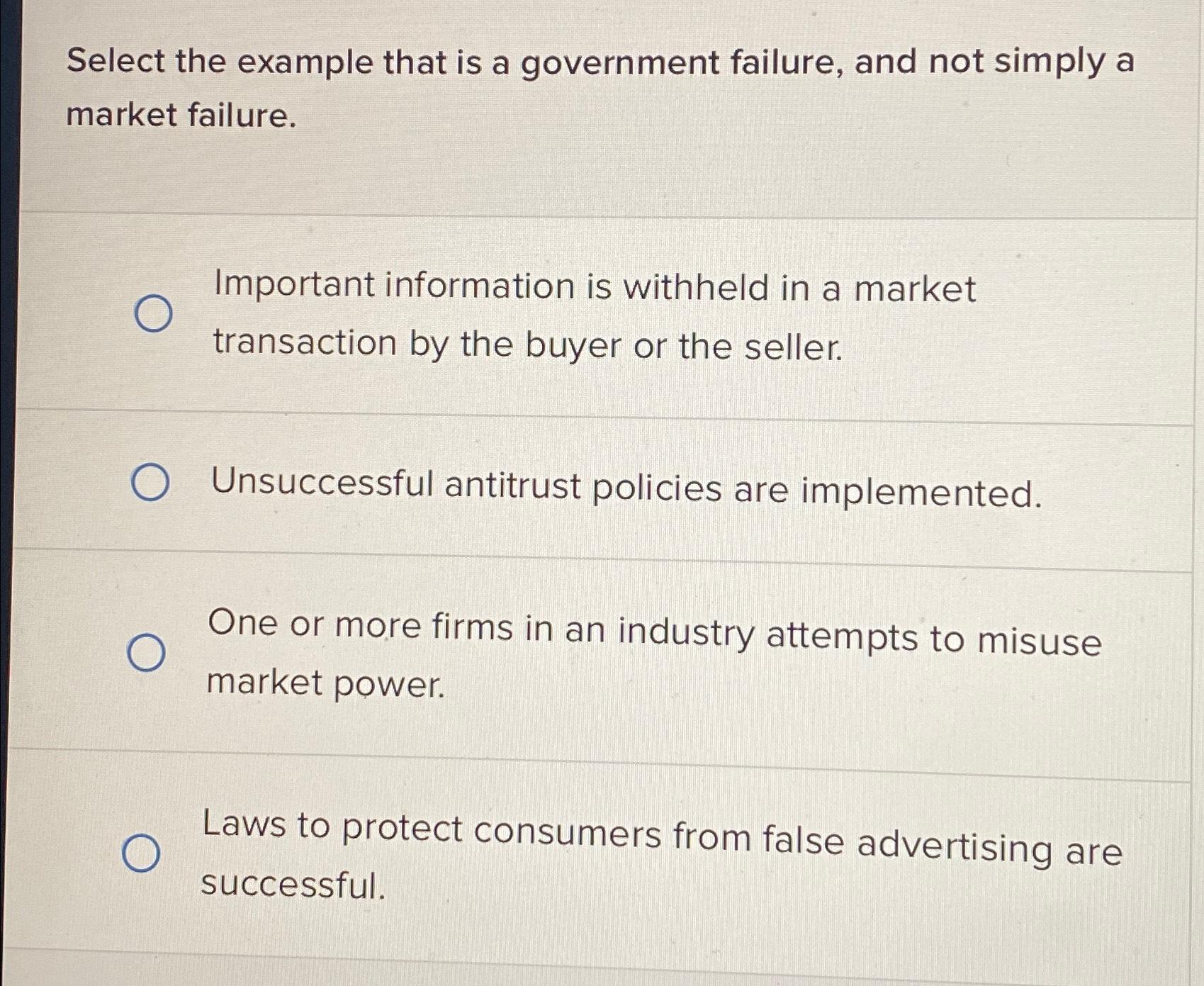 Solved Select the example that is a government failure, and | Chegg.com