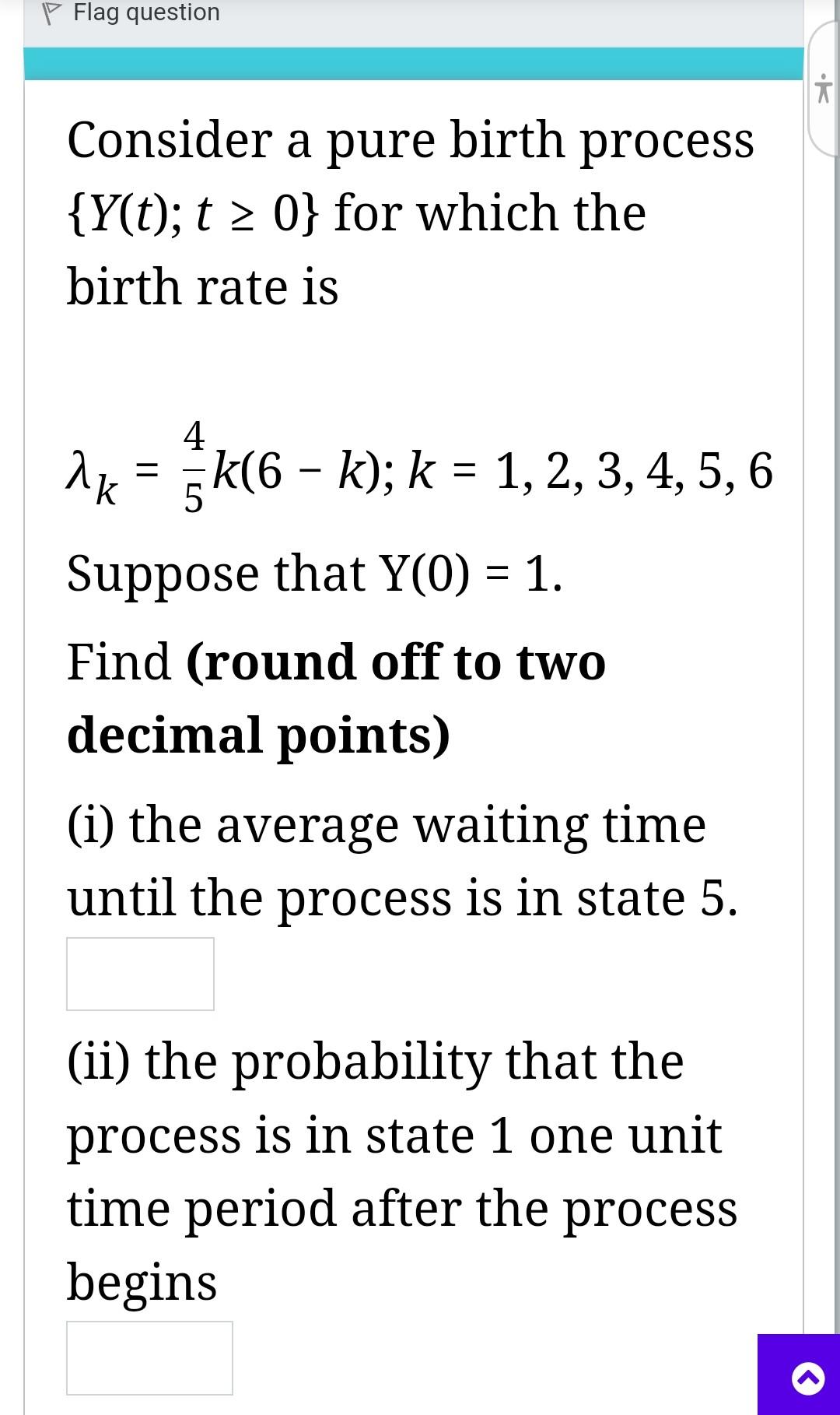 Solved Consider a pure birth process {Y(t);t≥0} for which | Chegg.com