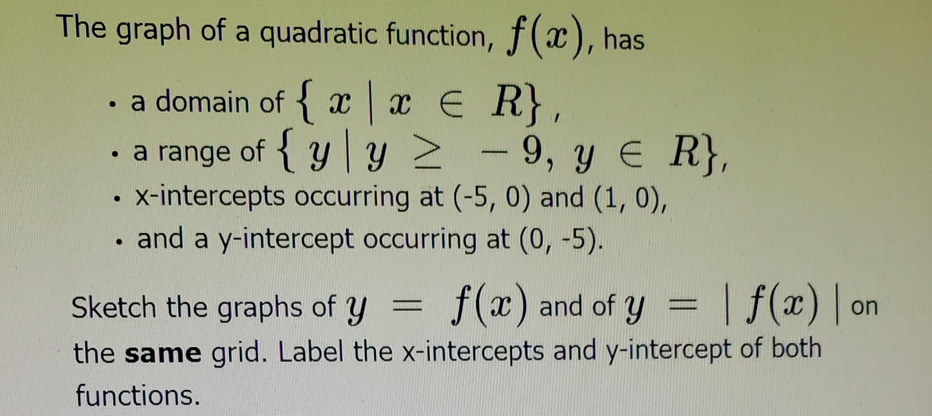 Solved The graph of a quadratic function, f(x), has - a | Chegg.com