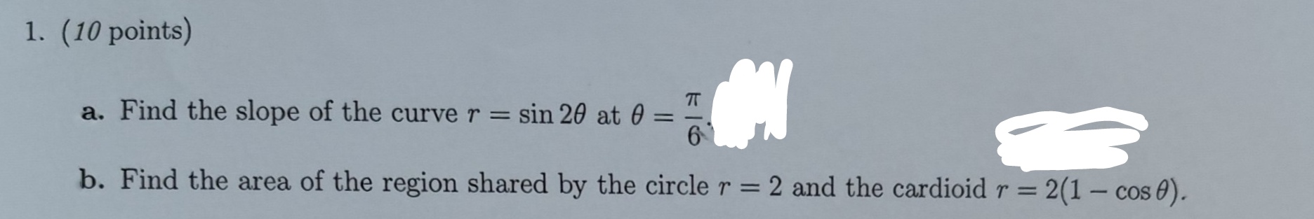 Solved (10 ﻿points)a. ﻿Find the slope of the curve r=sin2θ | Chegg.com