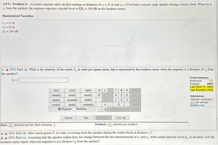 Solved (13\%) Problem 6: An audio engineer takes decibel | Chegg.com